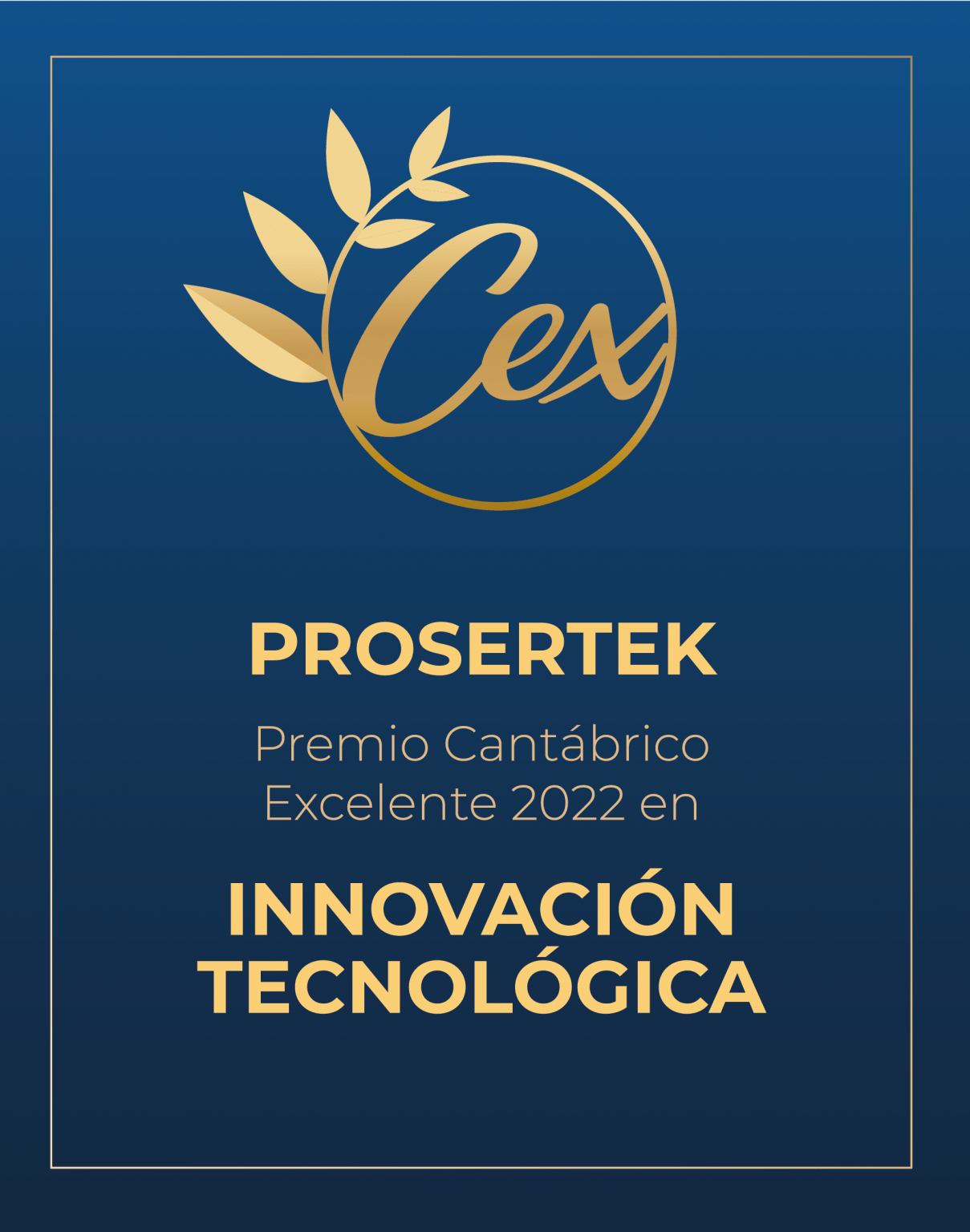 Prosertek recibe el Premio Cantábrico Excelente - Prosertek